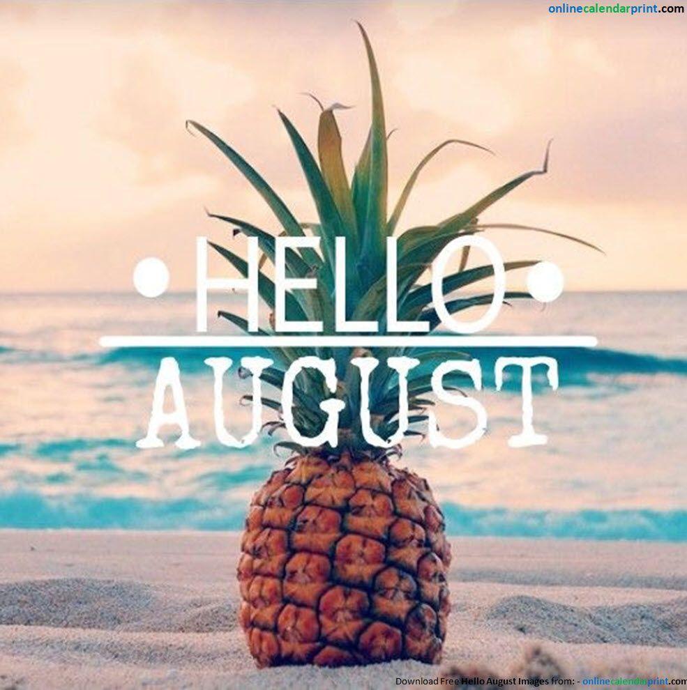 Hello August Wallpapers - Top Free Hello August Backgrounds ...