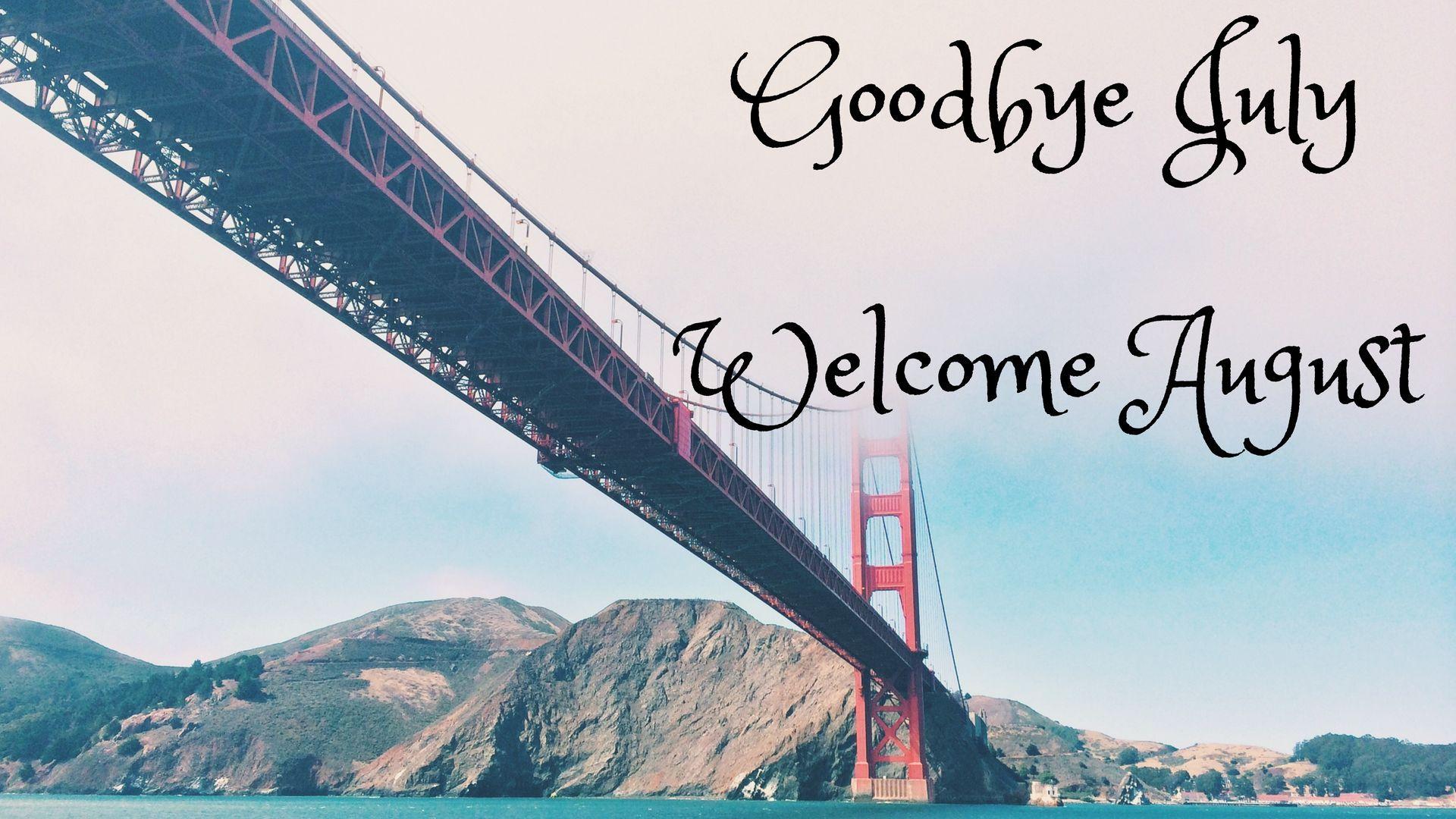 Hello August Wallpapers - Top Free Hello August Backgrounds ...