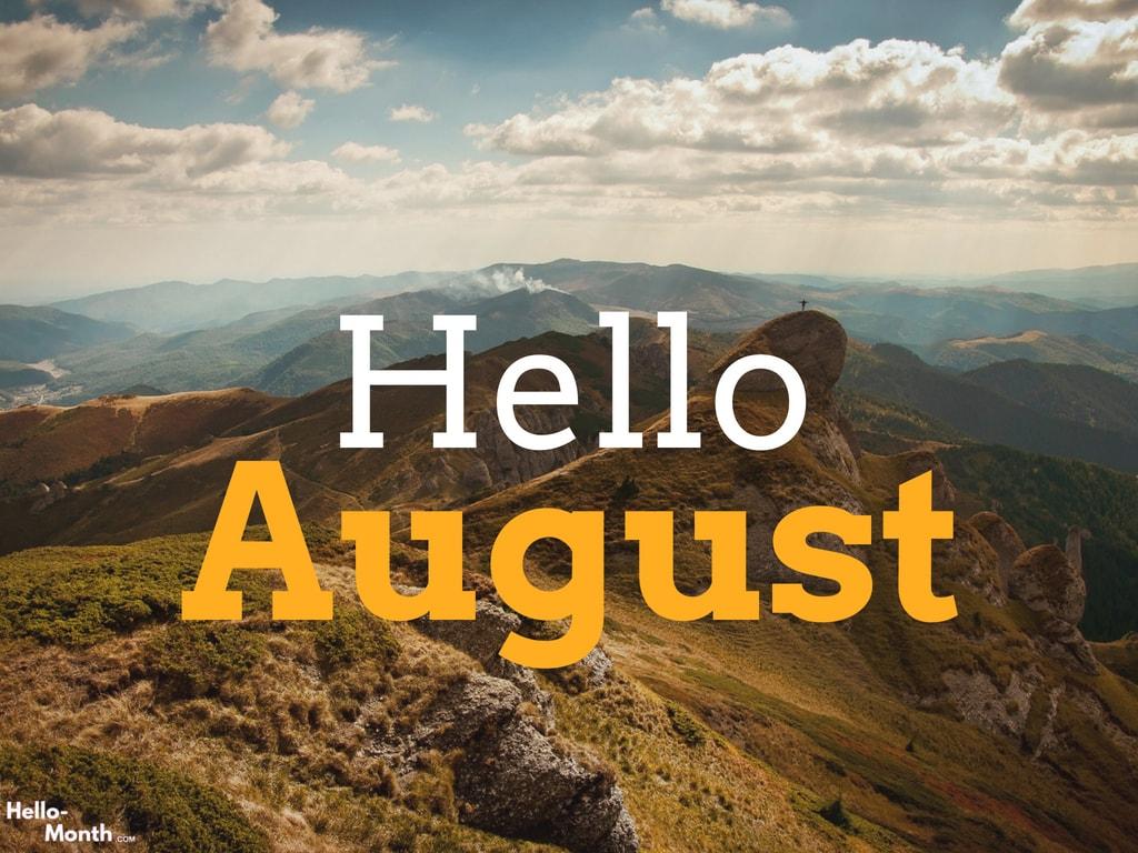 Hello August Wallpapers - Top Free Hello August Backgrounds ...