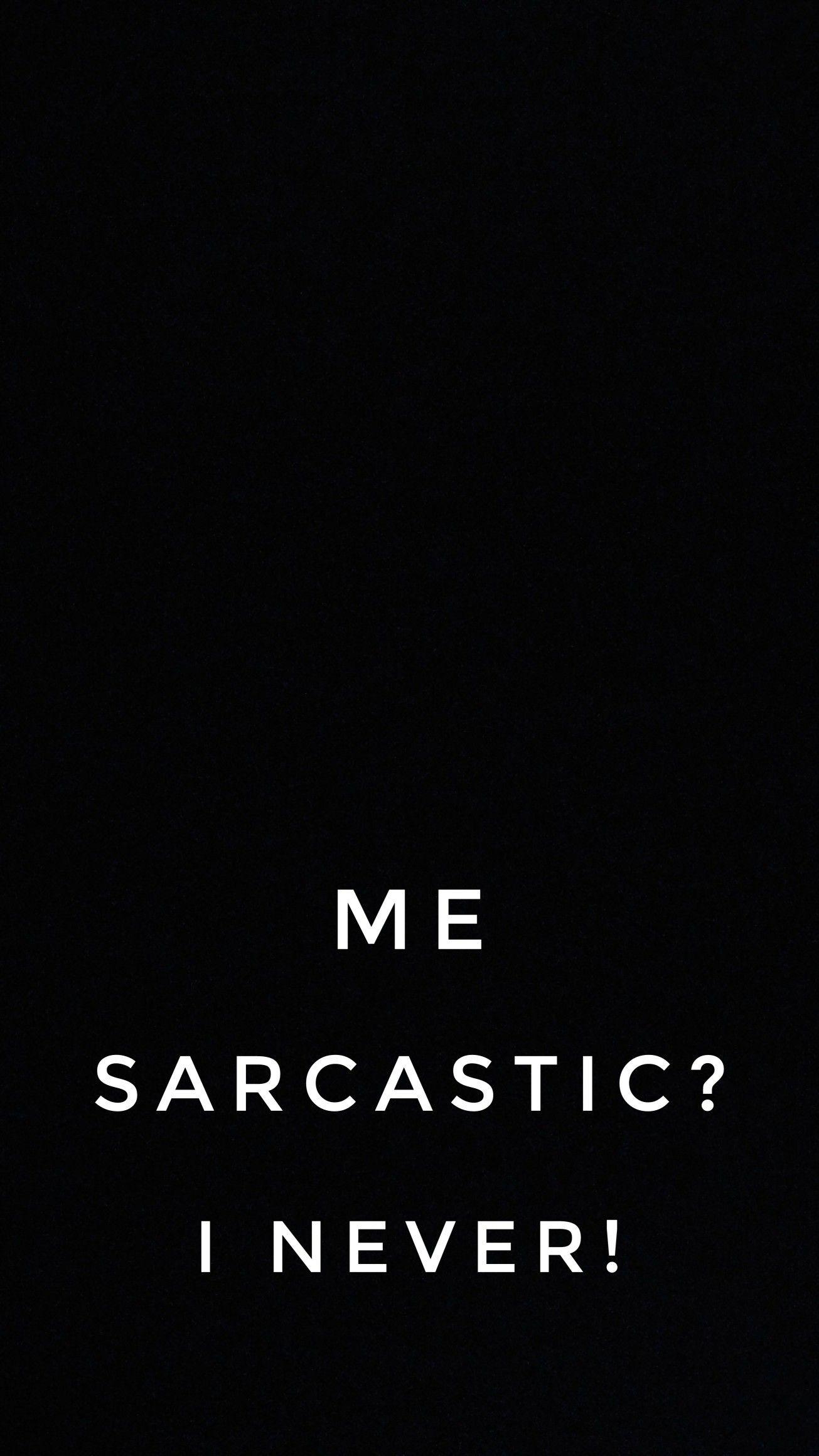 Sarcastic Quotes Wallpapers - Top Free Sarcastic Quotes Backgrounds ...