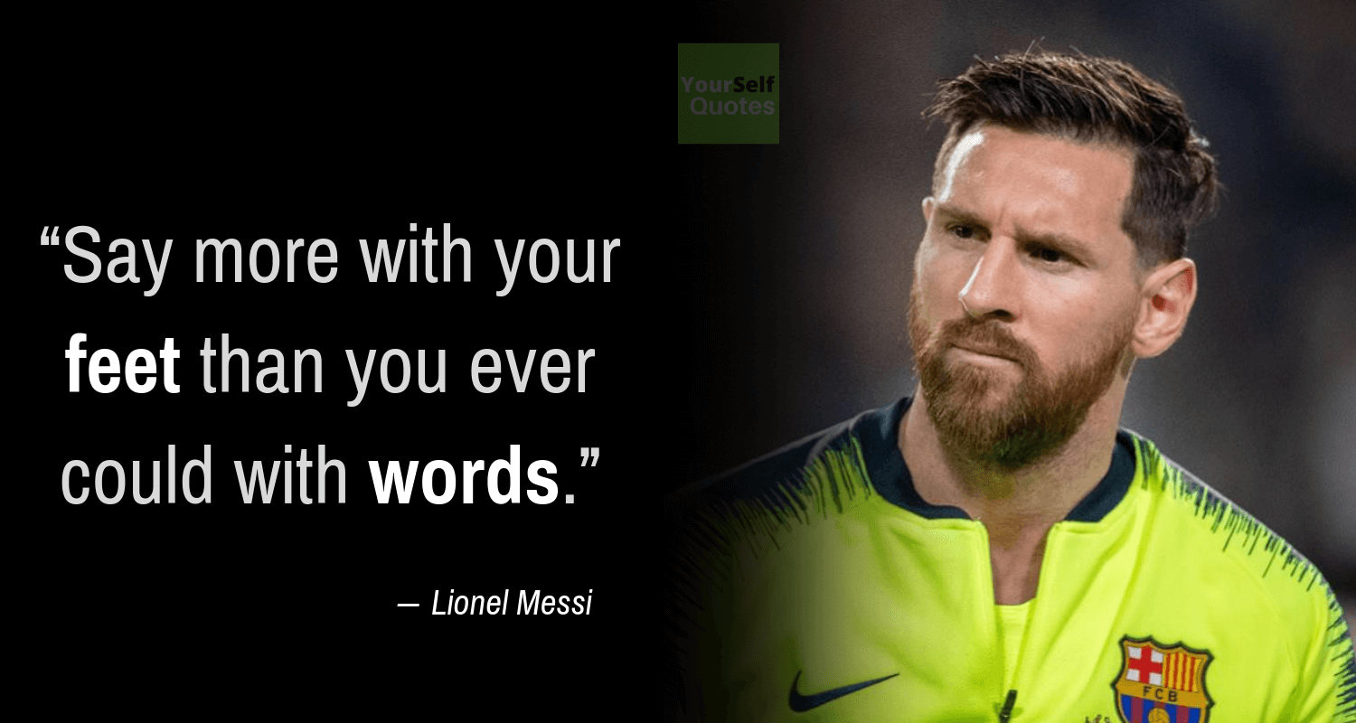 Lionel Messi Quotes Sayings