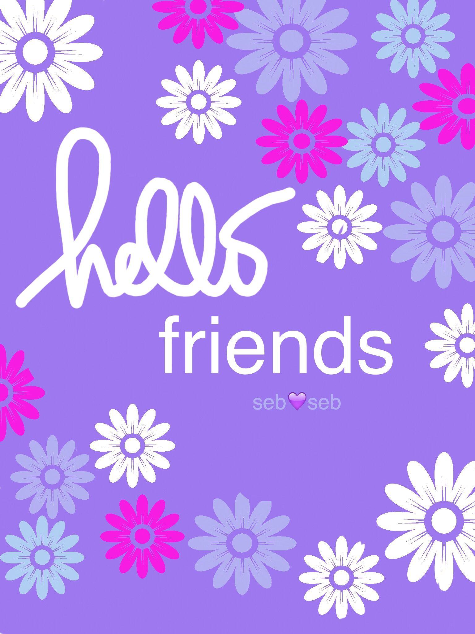Hello Friend Wallpapers - Top Free Hello Friend Backgrounds ...