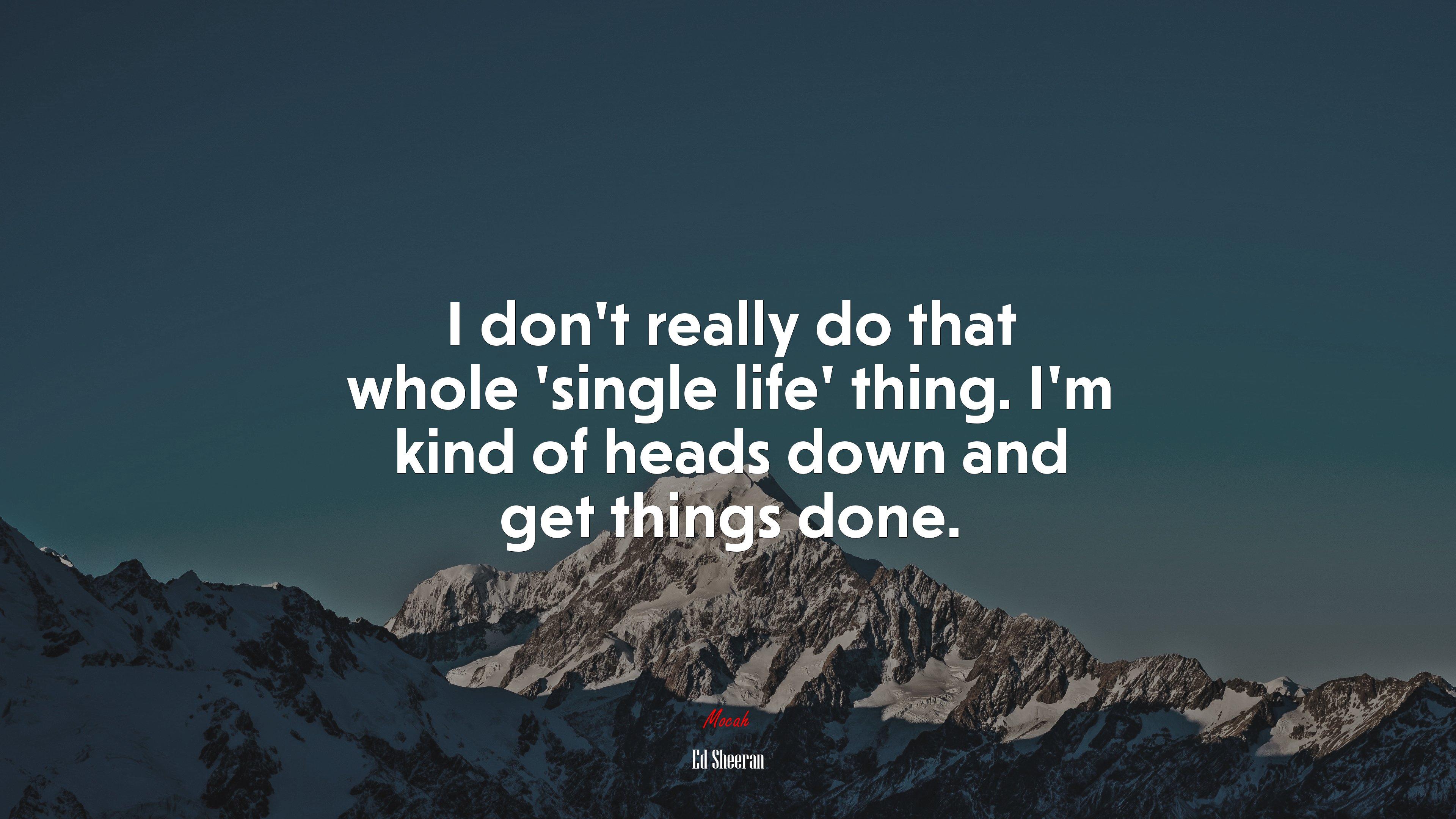 Single Life Wallpapers - Top Free Single Life Backgrounds - WallpaperAccess