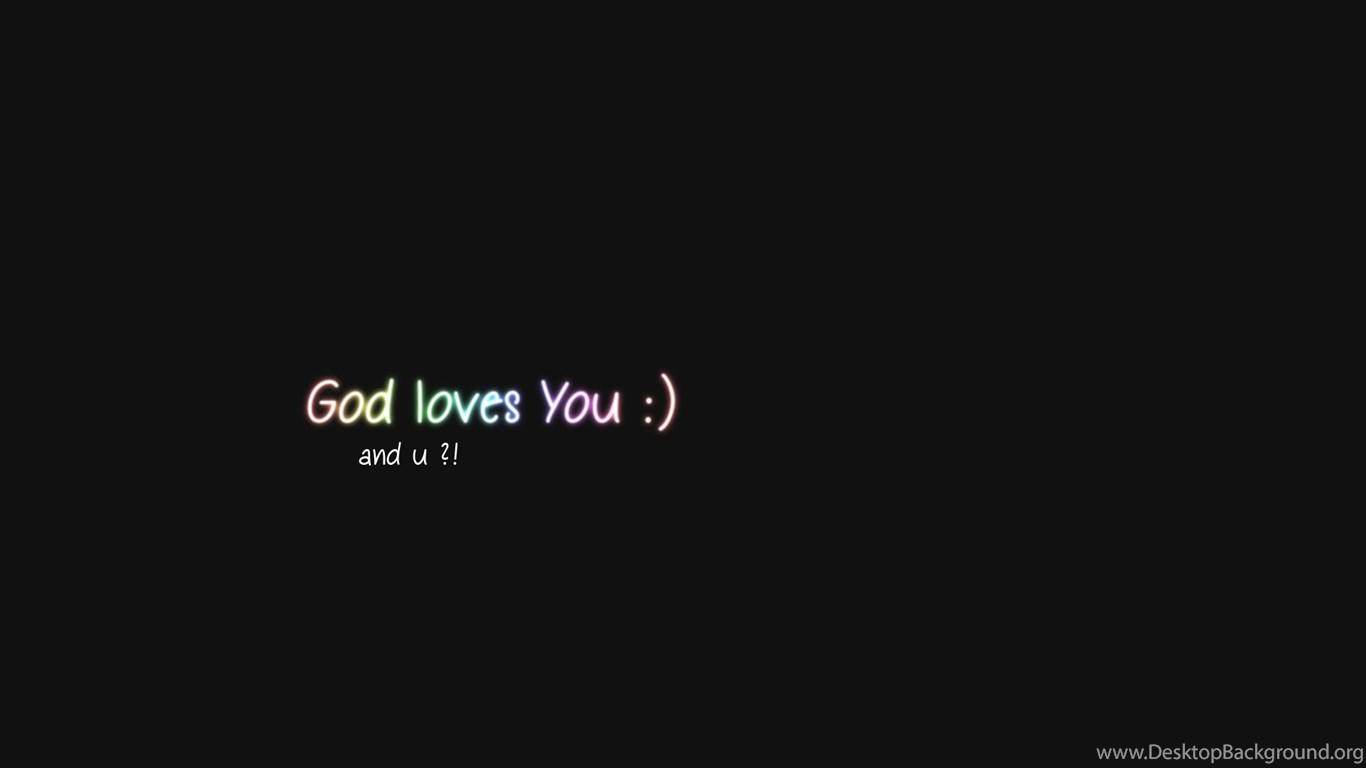 God Loves You Wallpapers - Top Free God Loves You Backgrounds ...