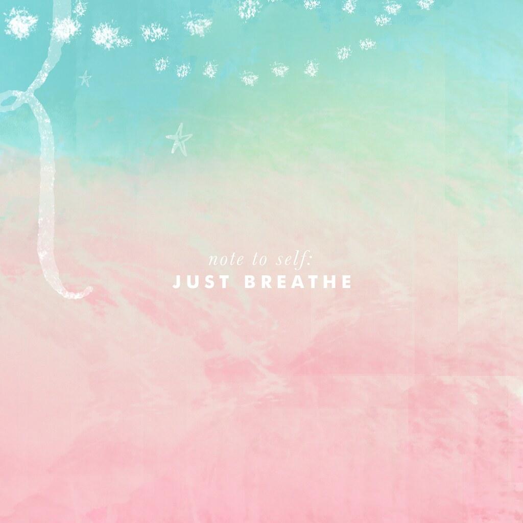 Breathe in Breathe Out Wallpapers - Top Free Breathe in Breathe Out ...