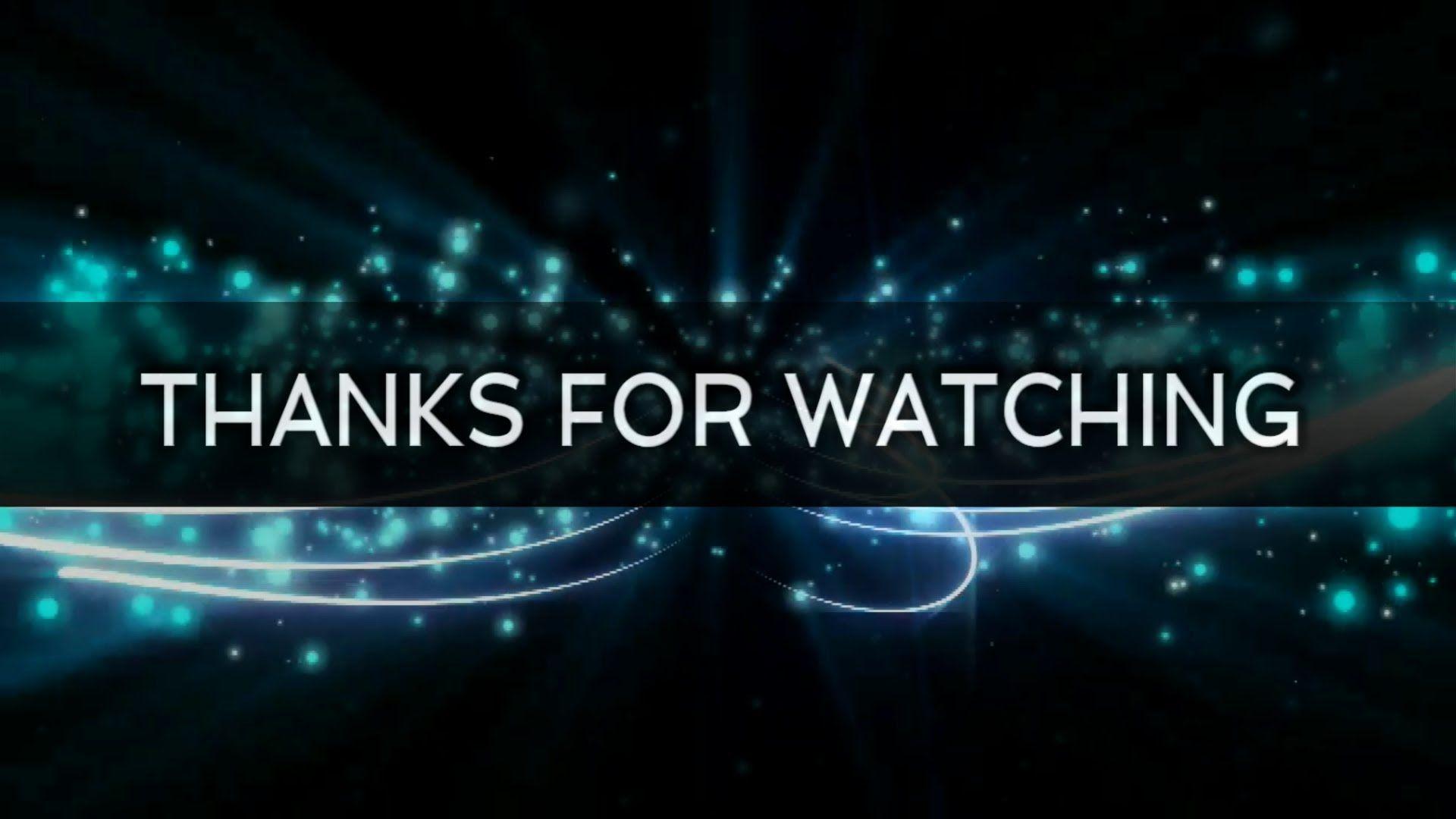 Thank You For Watching Wallpapers - Top Free Thank You For Watching ...