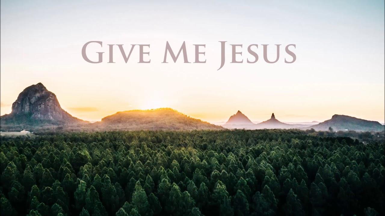 Give Me Jesus Wallpapers Top Free Give Me Jesus Backgrounds