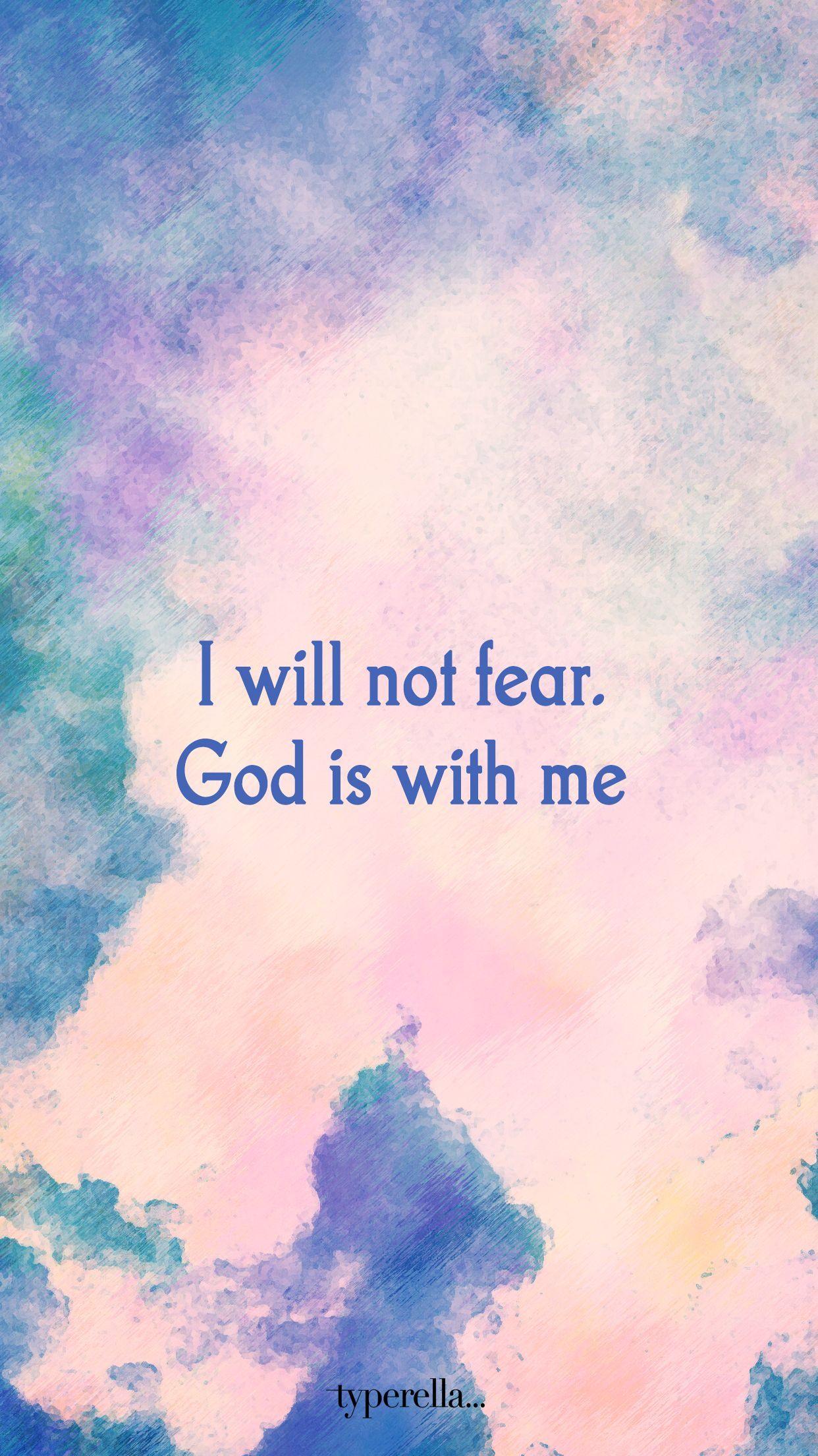 Do Not Be Afraid Wallpapers - Top Free Do Not Be Afraid Backgrounds ...
