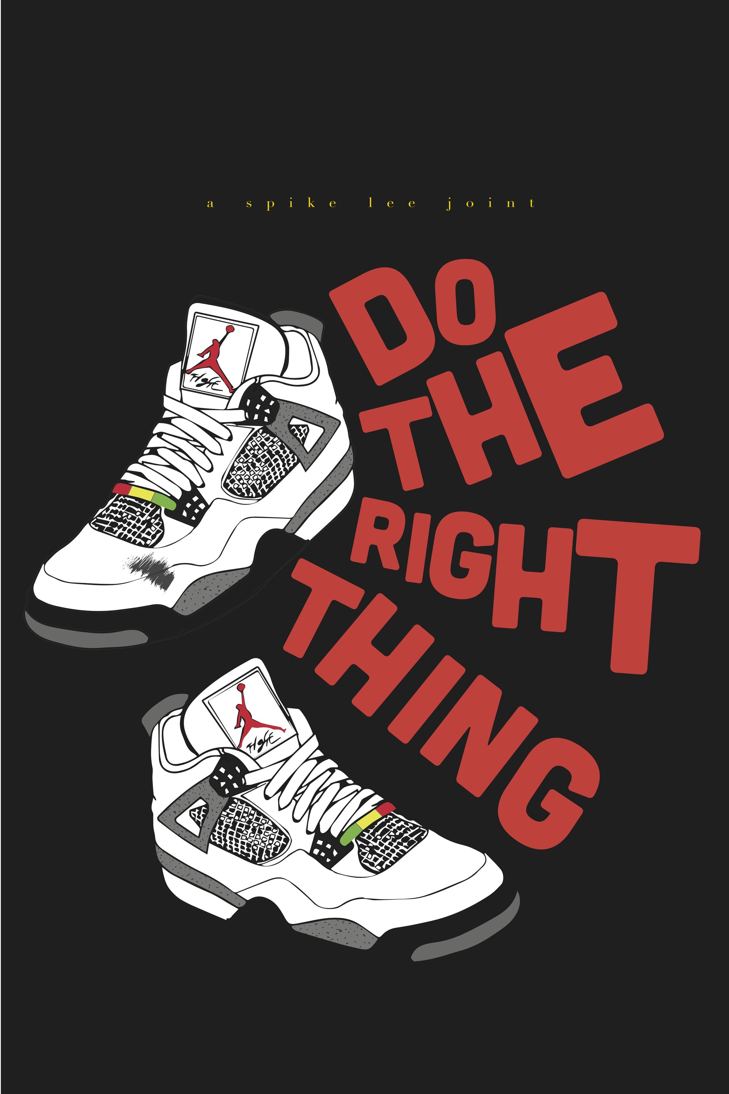 Do The Right Thing Wallpapers - Top Free Do The Right Thing Backgrounds ...