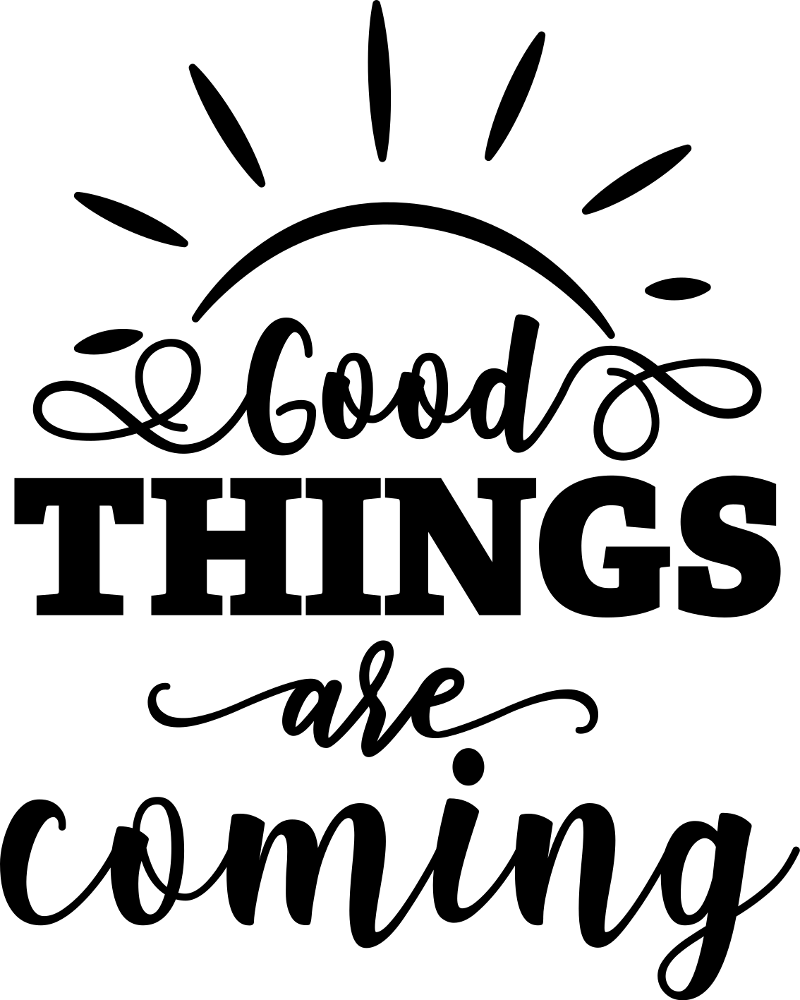 Good Things Are Coming Wallpapers - Top Free Good Things Are Coming ...