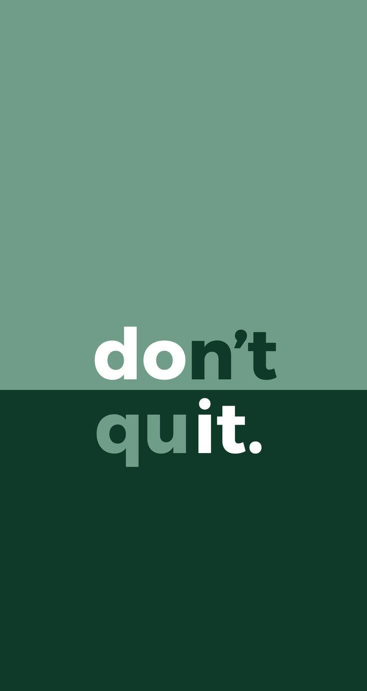 Never Quit Wallpapers - Top Free Never Quit Backgrounds - WallpaperAccess