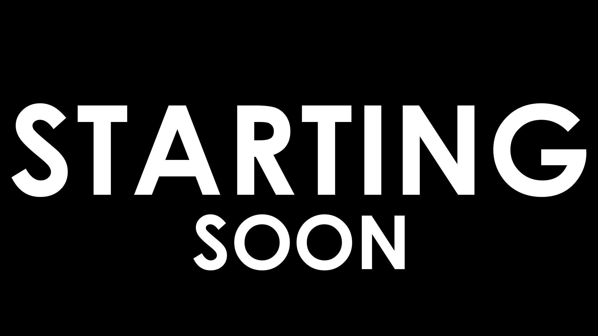 Starting Soon Wallpapers - Top Free Starting Soon Backgrounds ...