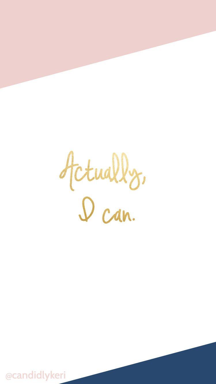 Actually I Can Wallpapers - Top Free Actually I Can Backgrounds ...