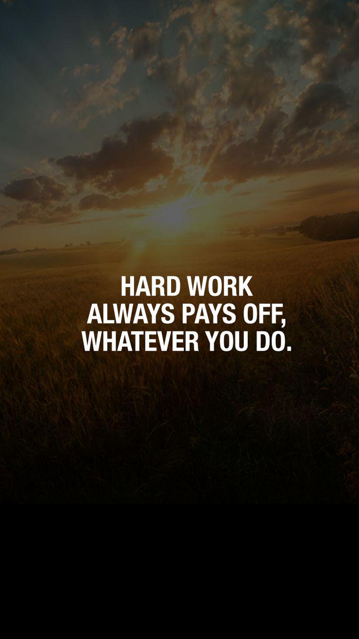 Hard Work Pays off Wallpapers - Top Free Hard Work Pays off Backgrounds ...