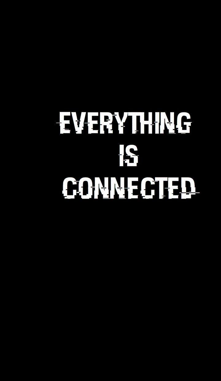 Everything Is Connected Wallpapers - Top Free Everything Is Connected ...