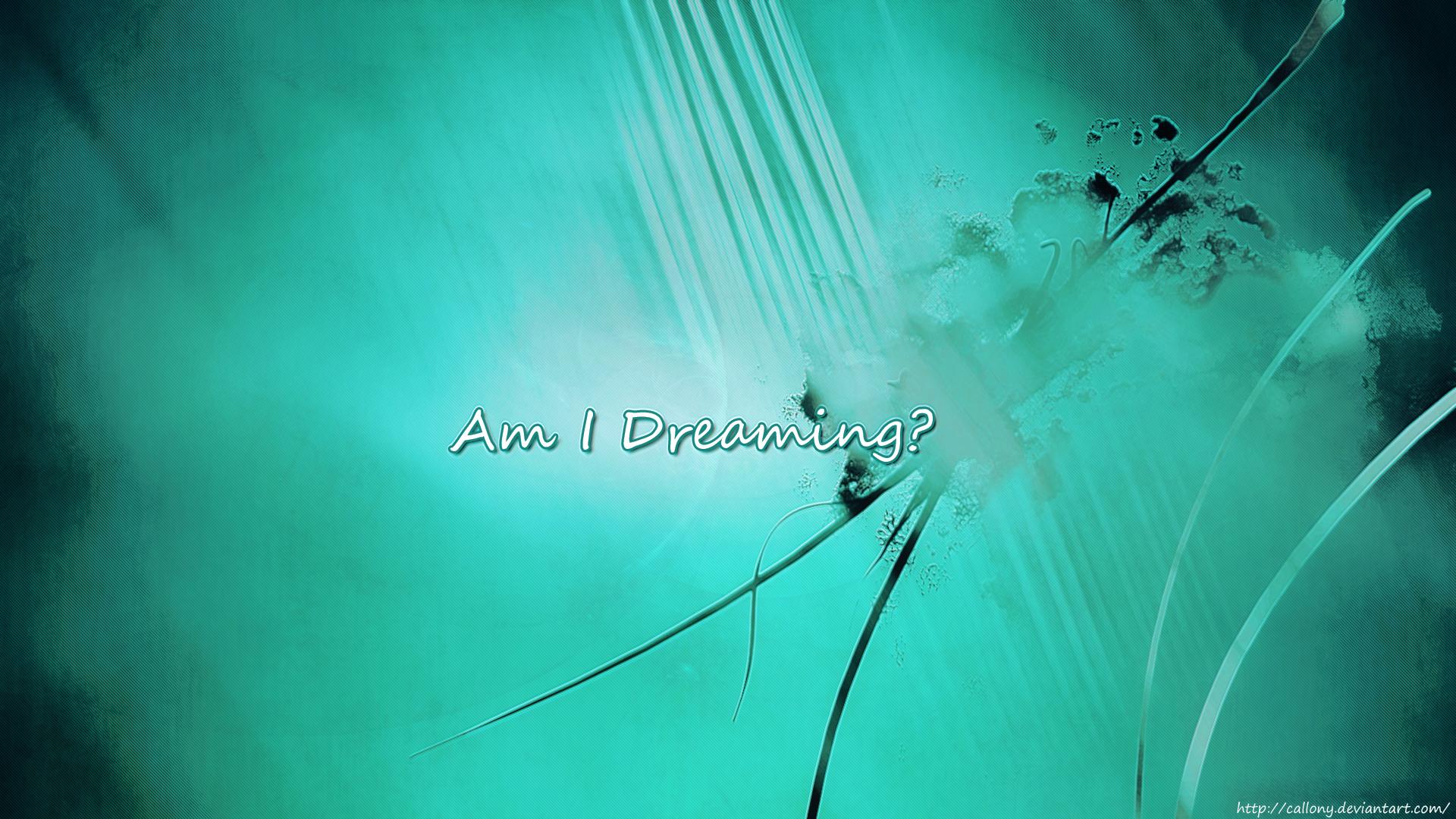 Are You Dreaming Wallpapers - Top Free Are You Dreaming Backgrounds ...