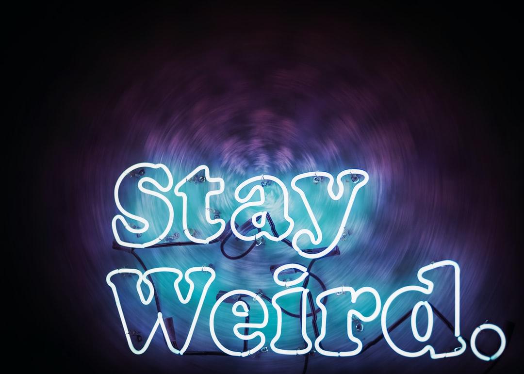 Stay Weird Wallpapers - Top Free Stay Weird Backgrounds - WallpaperAccess