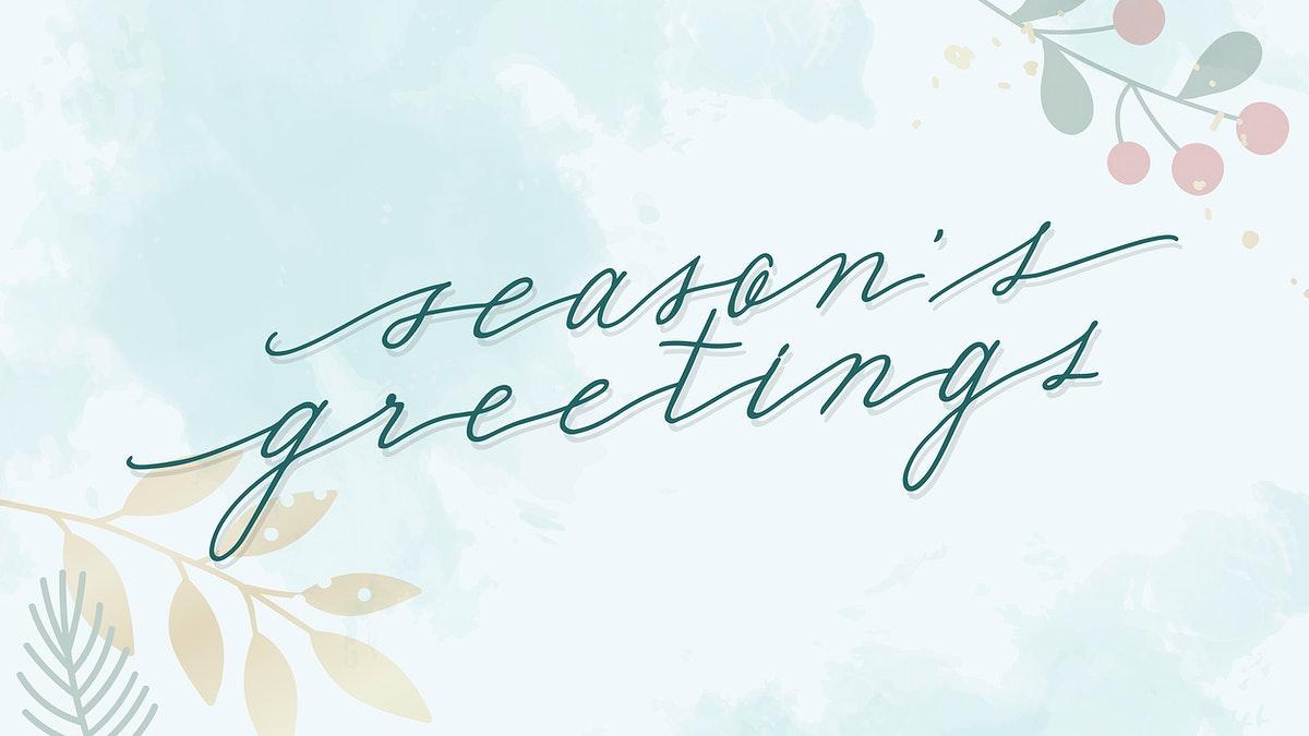 Season's Greetings Wallpapers - Top Free Season's Greetings Backgrounds ...