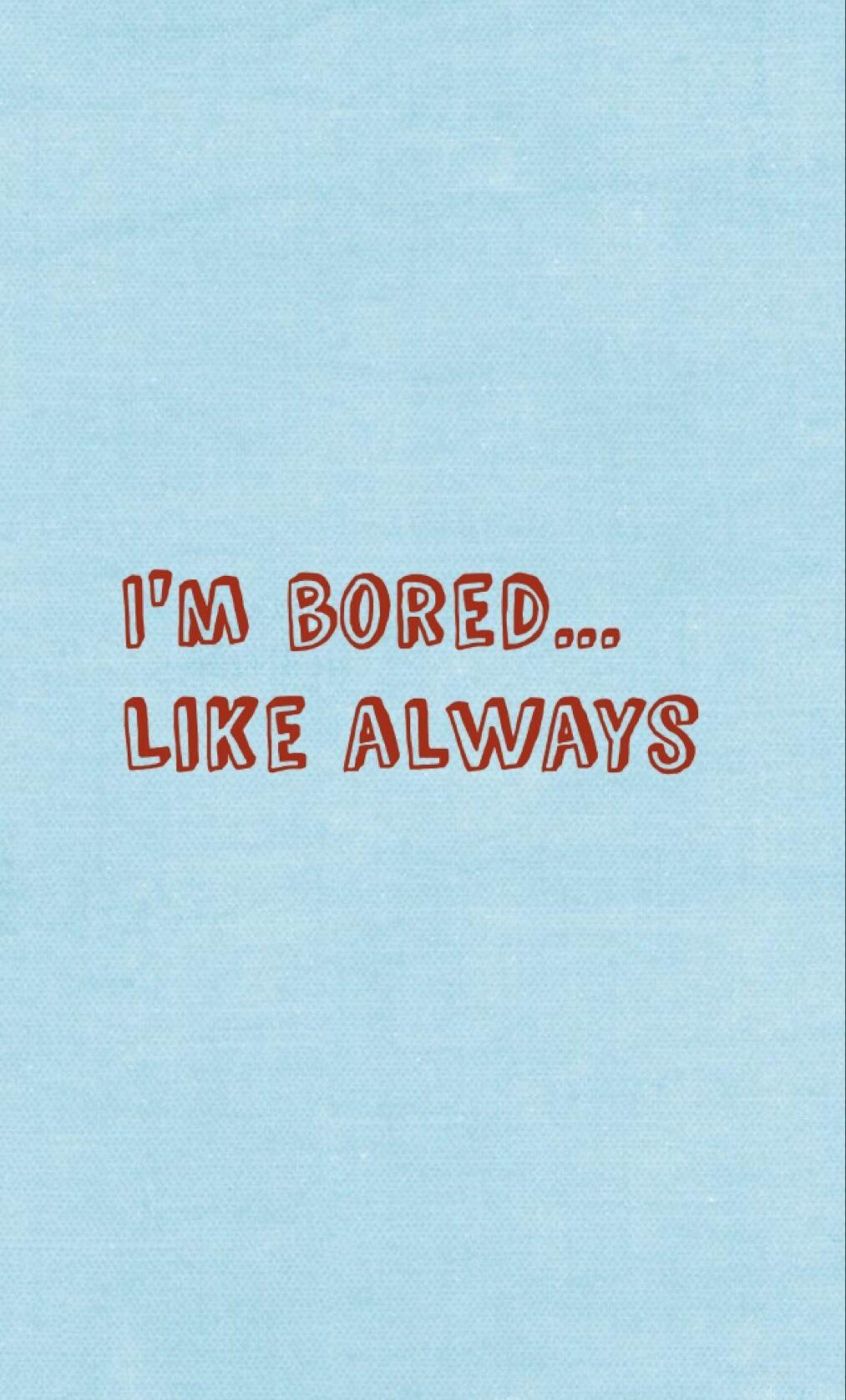 I'm Bored Wallpapers - Top Free I'm Bored Backgrounds - WallpaperAccess