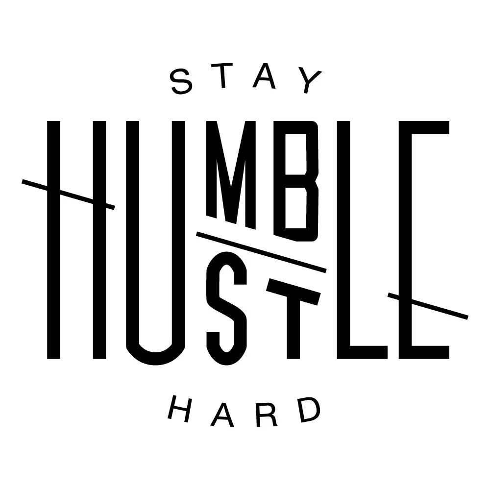 Stay Humble Hustle Hard Wallpapers - Top Free Stay Humble Hustle Hard ...