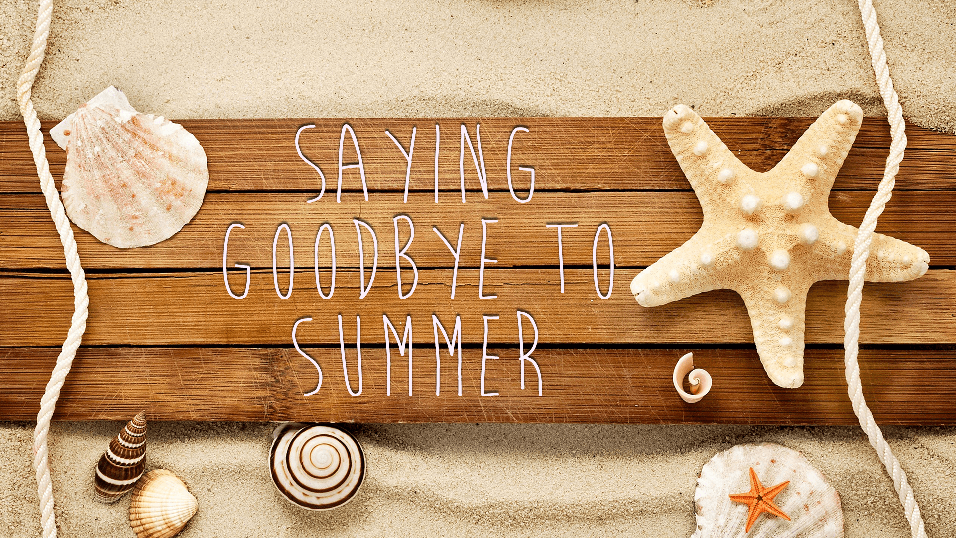 Goodbye Summer Wallpapers - Top Free Goodbye Summer Backgrounds ...