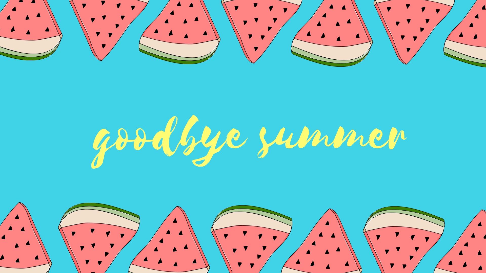 Goodbye Summer Wallpapers - Top Free Goodbye Summer Backgrounds ...