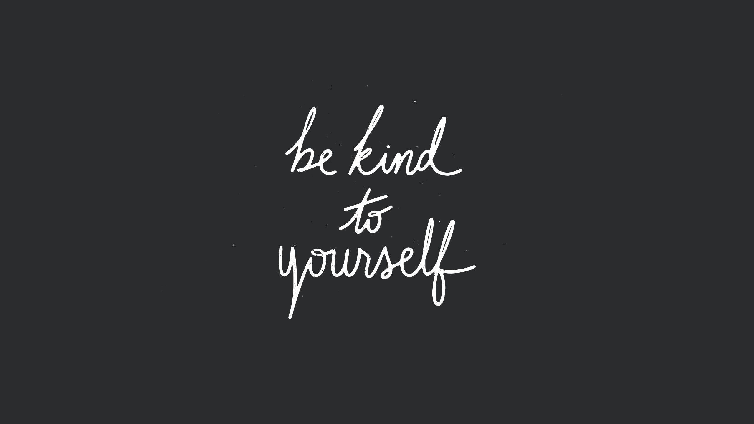 Be Yourself Desktop Wallpapers - Top Free Be Yourself Desktop ...