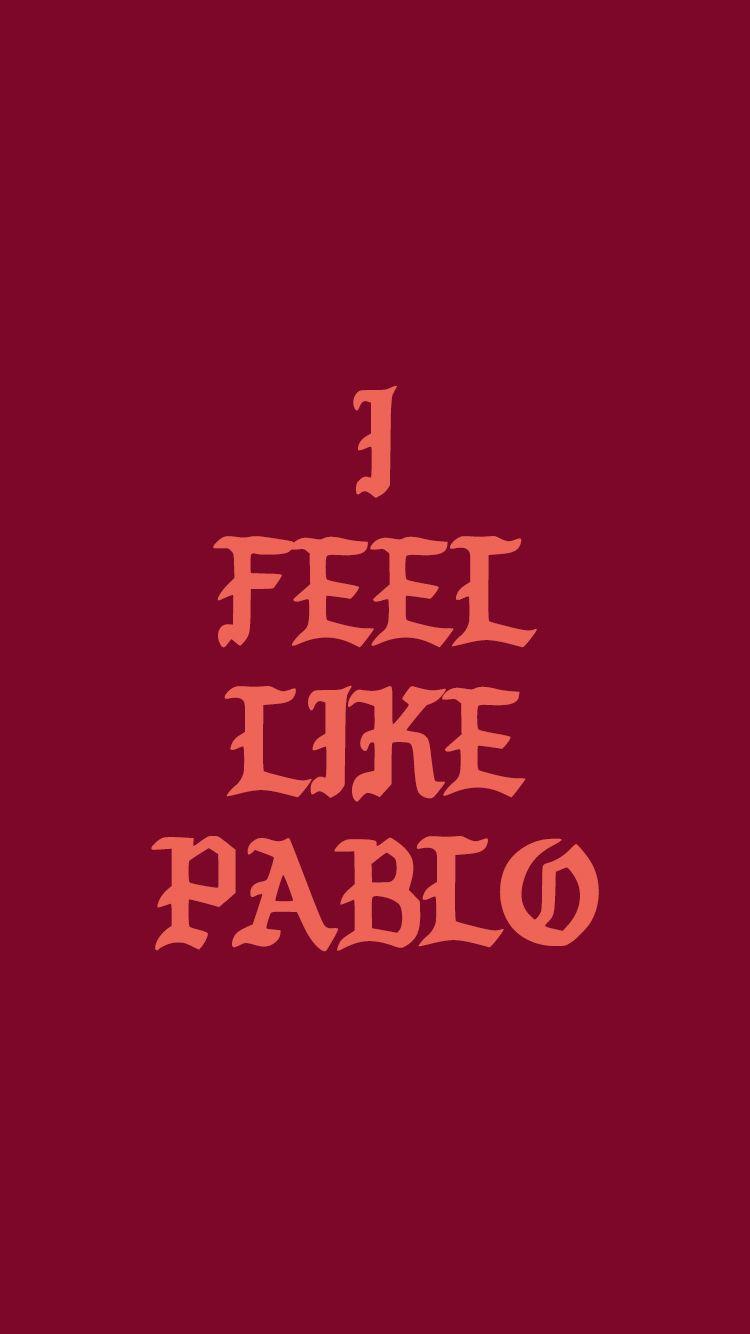I Feel Like Pablo Wallpapers - Top Free I Feel Like Pablo Backgrounds ...