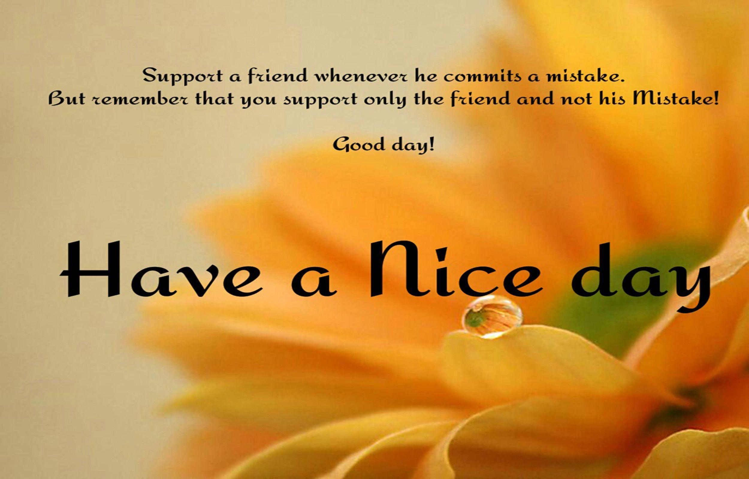 Have A Nice Day Wallpapers - Top Free Have A Nice Day Backgrounds ...