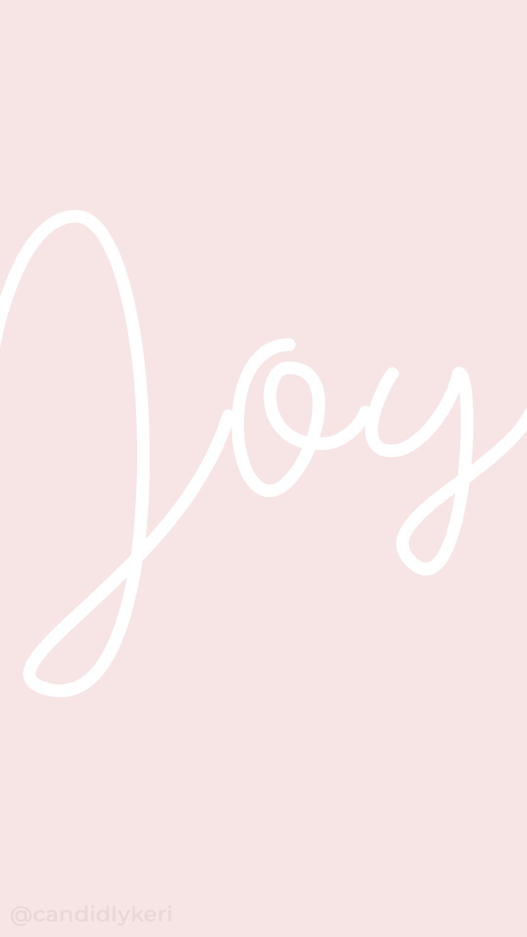 Joy iPhone Wallpapers - Top Free Joy iPhone Backgrounds - WallpaperAccess