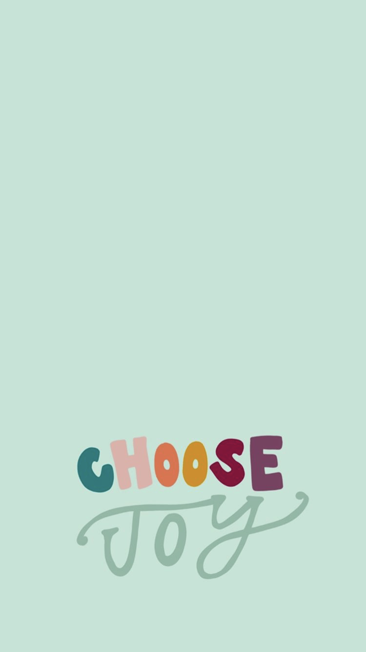 Choose Joy Wallpapers - Top Free Choose Joy Backgrounds - WallpaperAccess