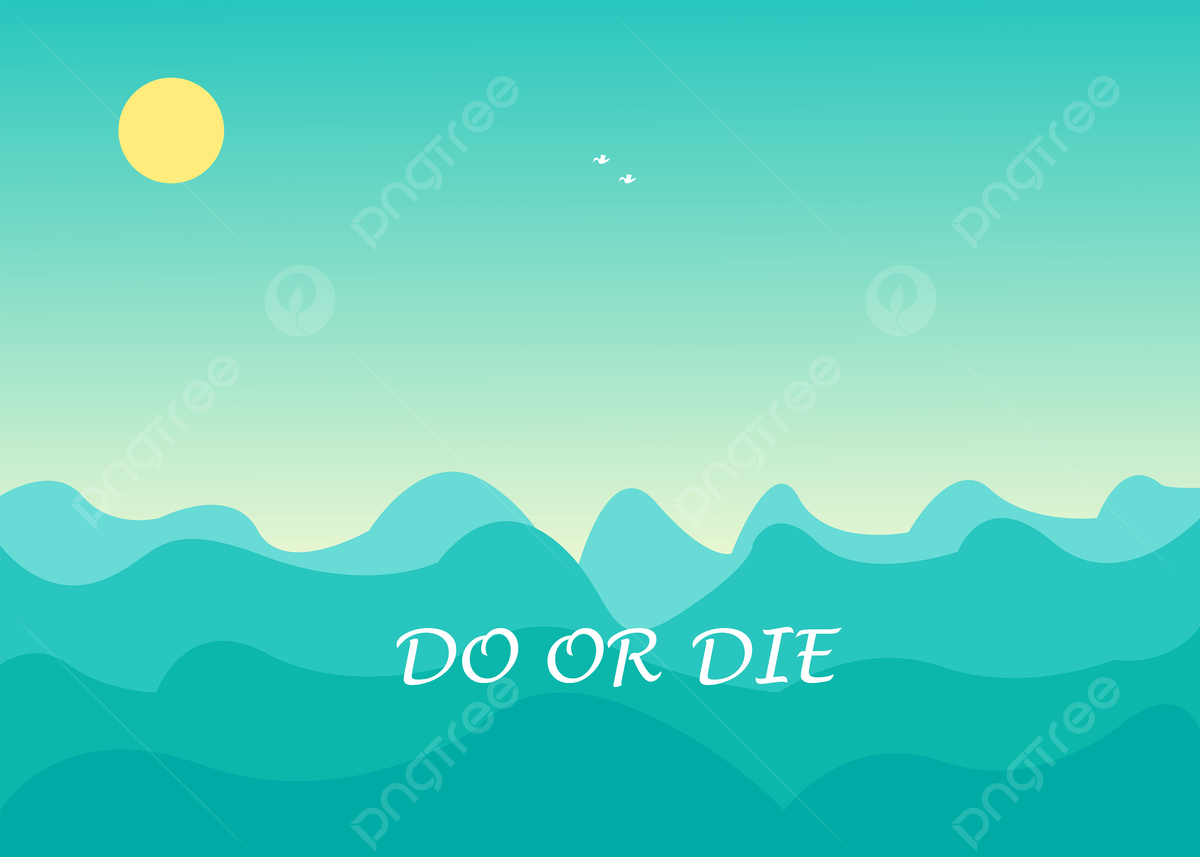 Do Or Die Wallpapers - Top Free Do Or Die Backgrounds - WallpaperAccess