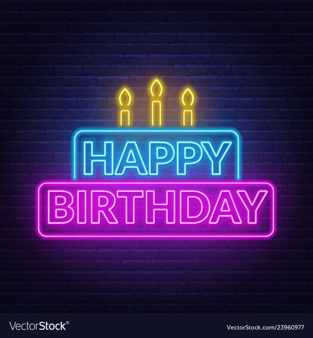 Neon Birthday Wallpapers - Top Free Neon Birthday Backgrounds ...