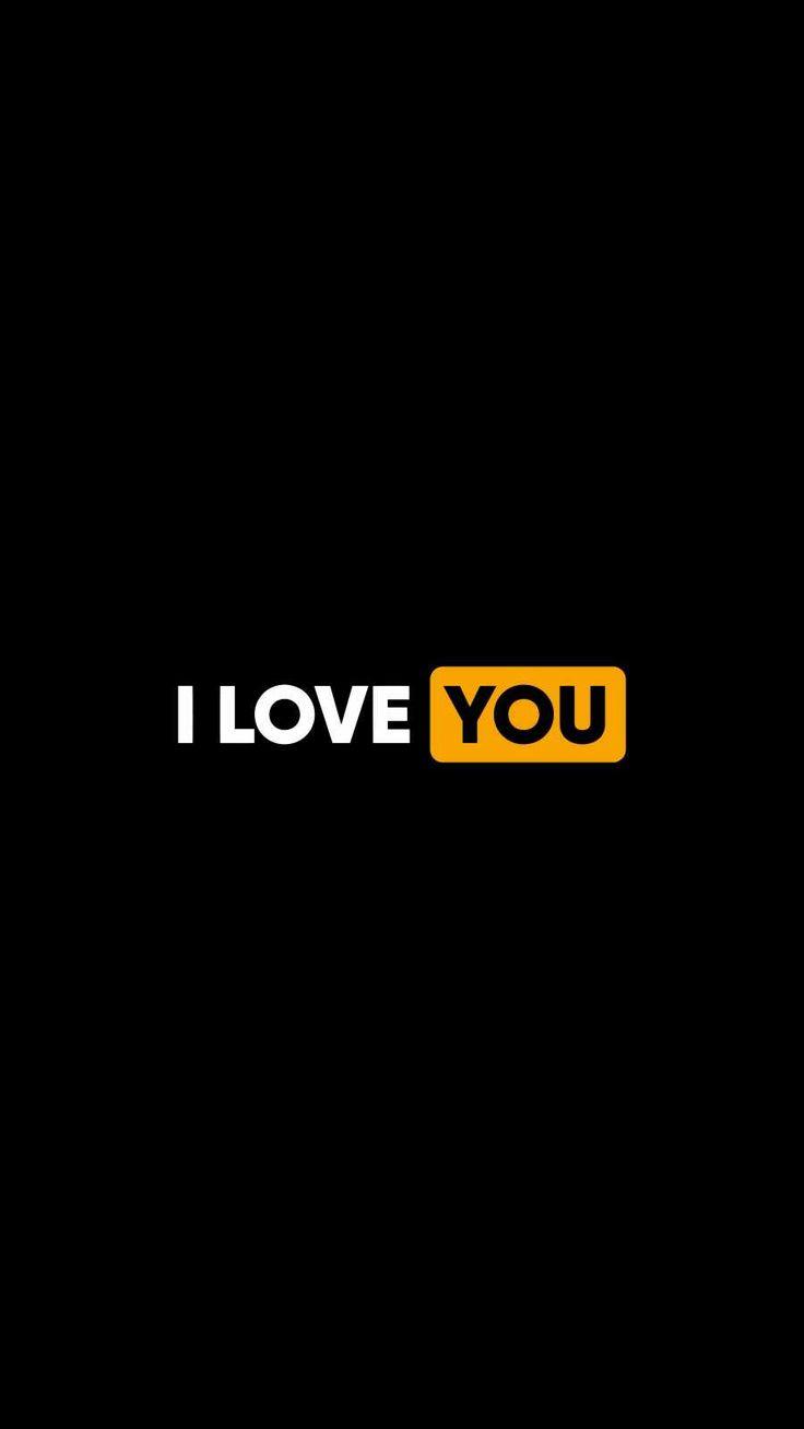 I Love You Phone Wallpapers - Top Free I Love You Phone Backgrounds ...