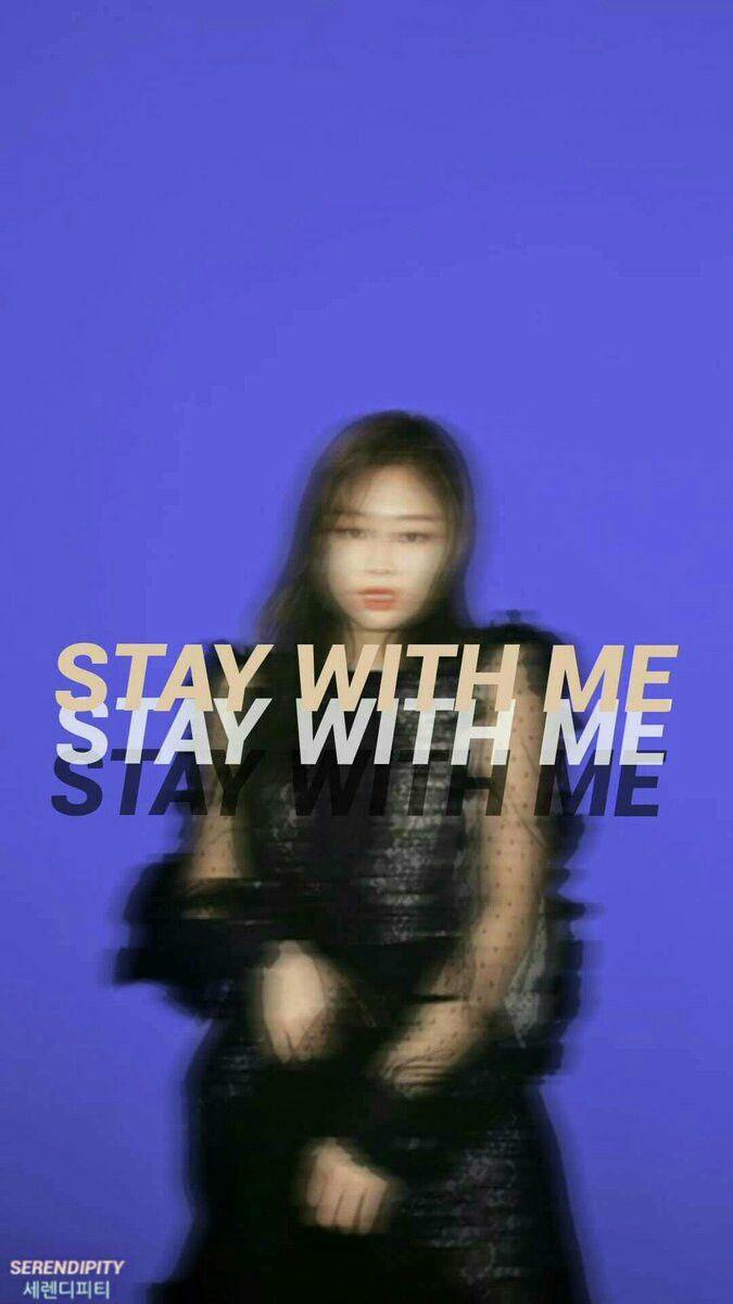 Stay With Me Wallpapers - Top Free Stay With Me Backgrounds ...