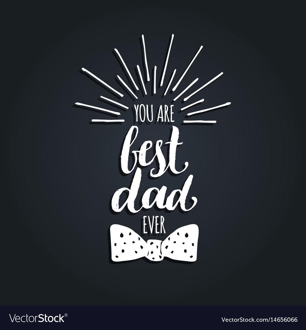 Best Dad Ever Wallpapers - Top Free Best Dad Ever Backgrounds ...
