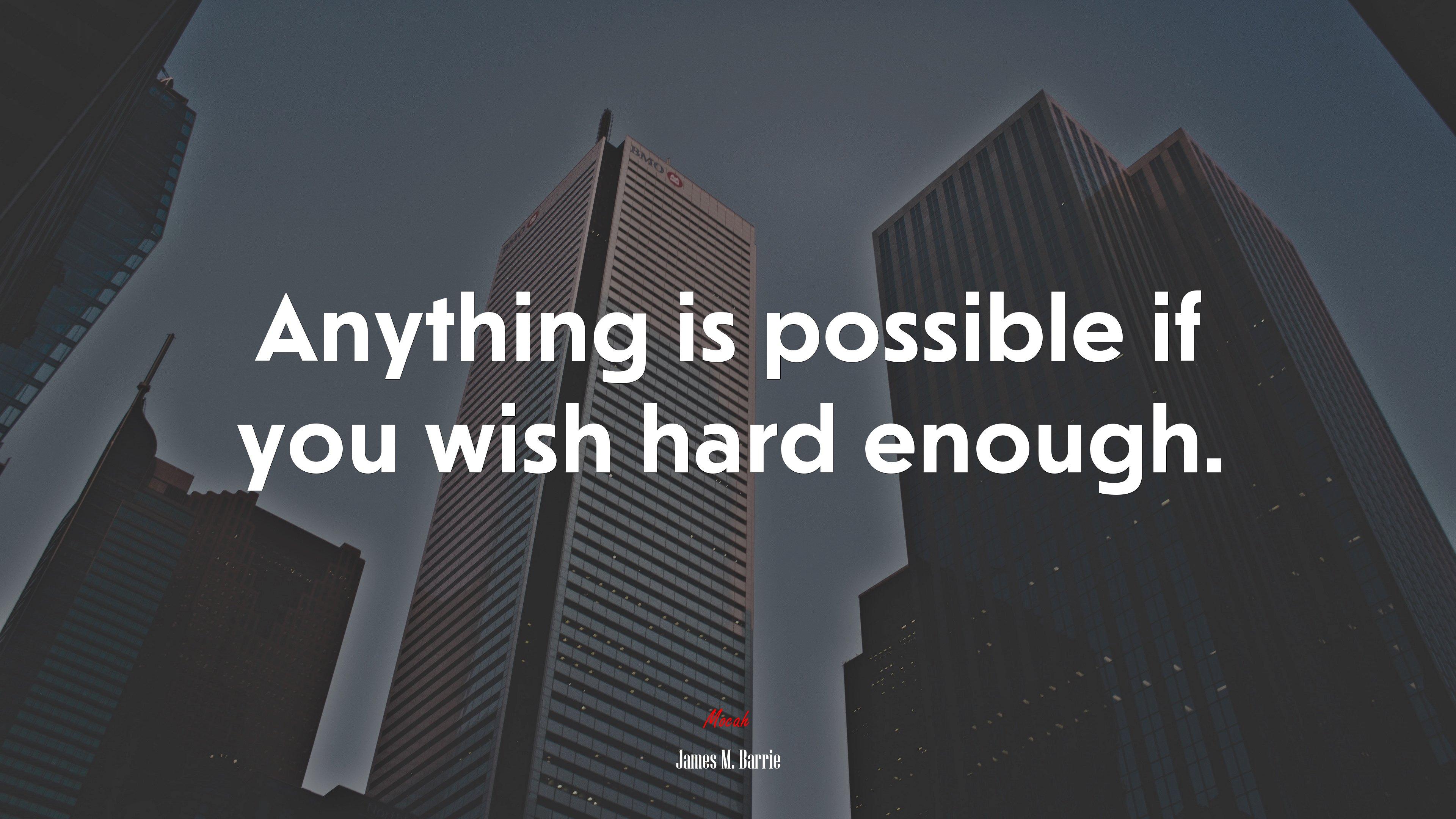 Anything Is Possible Wallpapers - Top Free Anything Is Possible ...