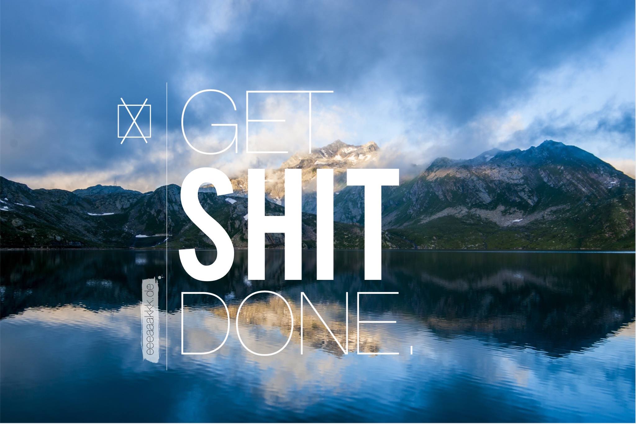 Get Shit Done Wallpapers - Top Free Get Shit Done Backgrounds ...