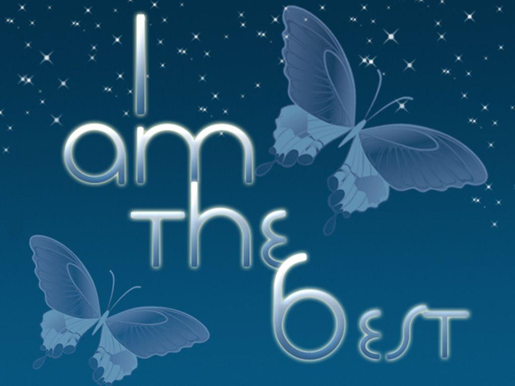 I AM the Best Wallpapers - Top Free I AM the Best Backgrounds ...
