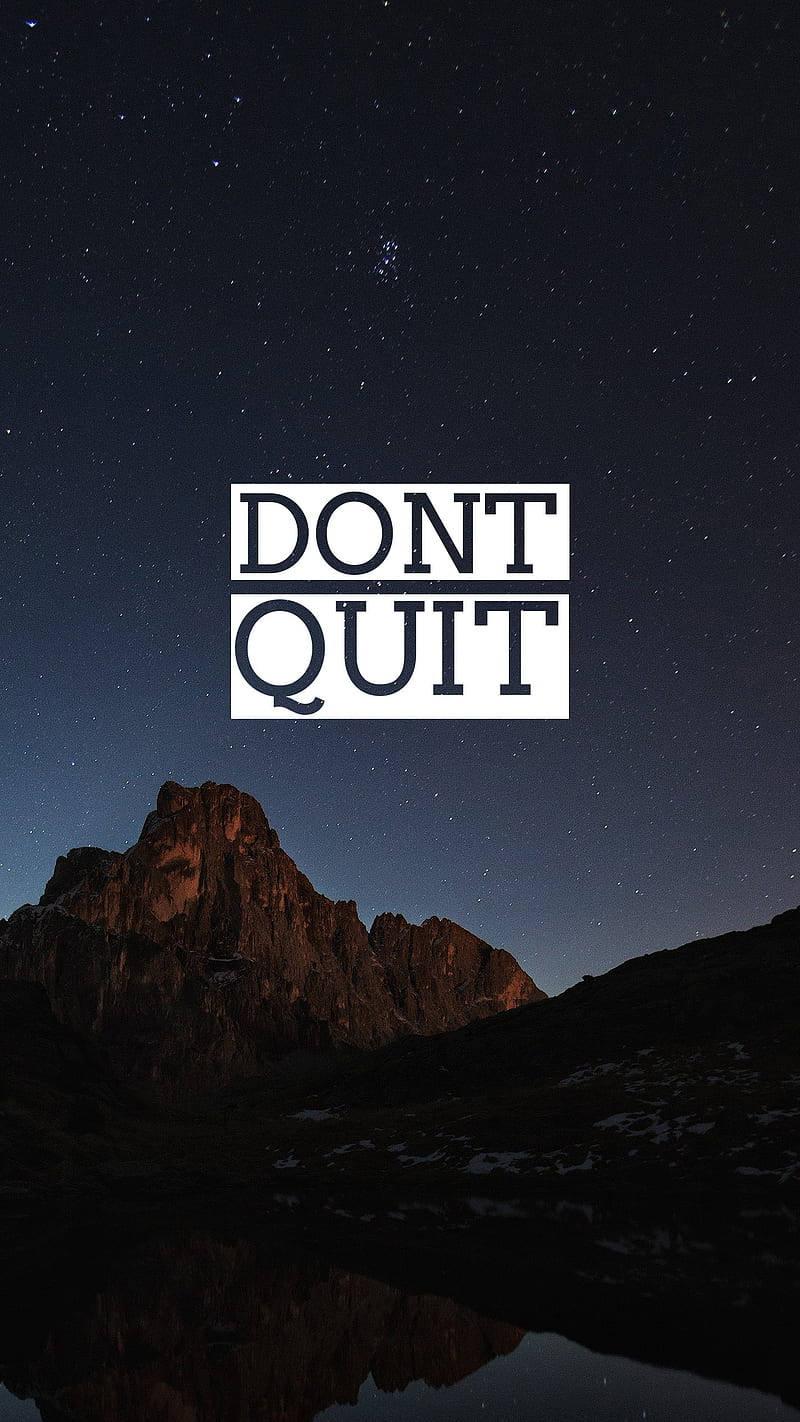 I Quit Wallpapers - Top Free I Quit Backgrounds - WallpaperAccess