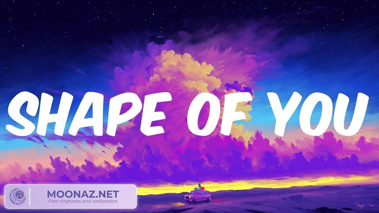 Shape of You Wallpapers - Top Free Shape of You Backgrounds ...