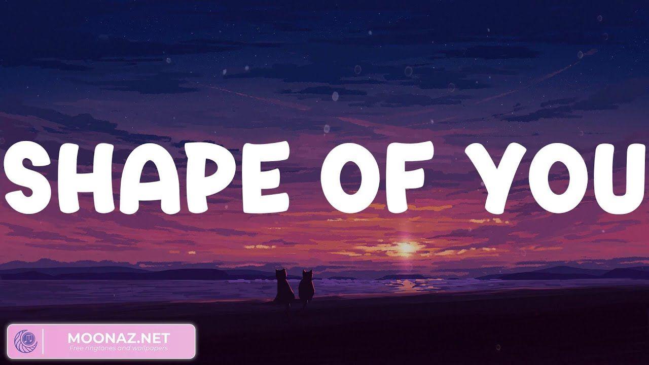 Shape of You Wallpapers - Top Free Shape of You Backgrounds ...