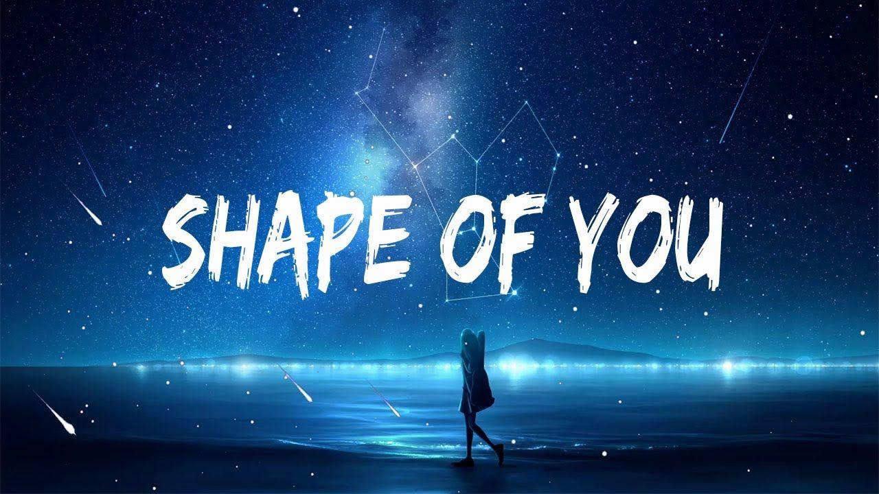 Shape of You Wallpapers - Top Free Shape of You Backgrounds ...