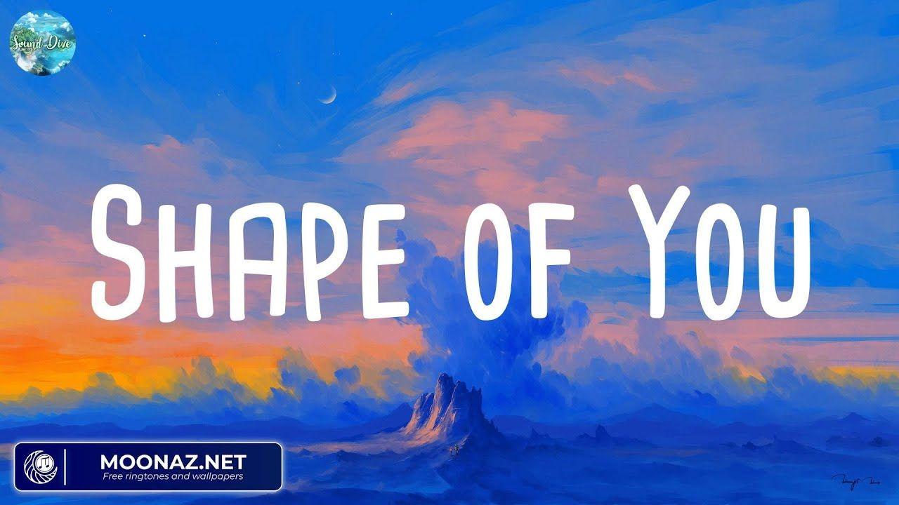 Shape of You Wallpapers - Top Free Shape of You Backgrounds ...