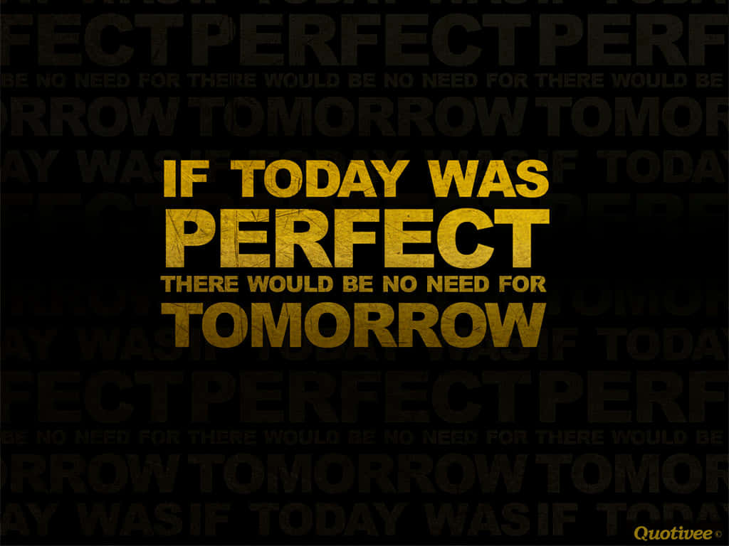 There Is No Tomorrow Wallpapers - Top Free There Is No Tomorrow ...