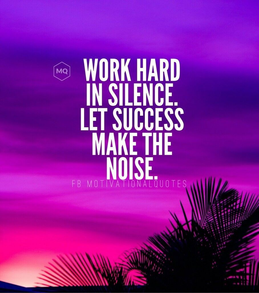 Work Hard In Silence Wallpapers - Top Free Work Hard In Silence ...