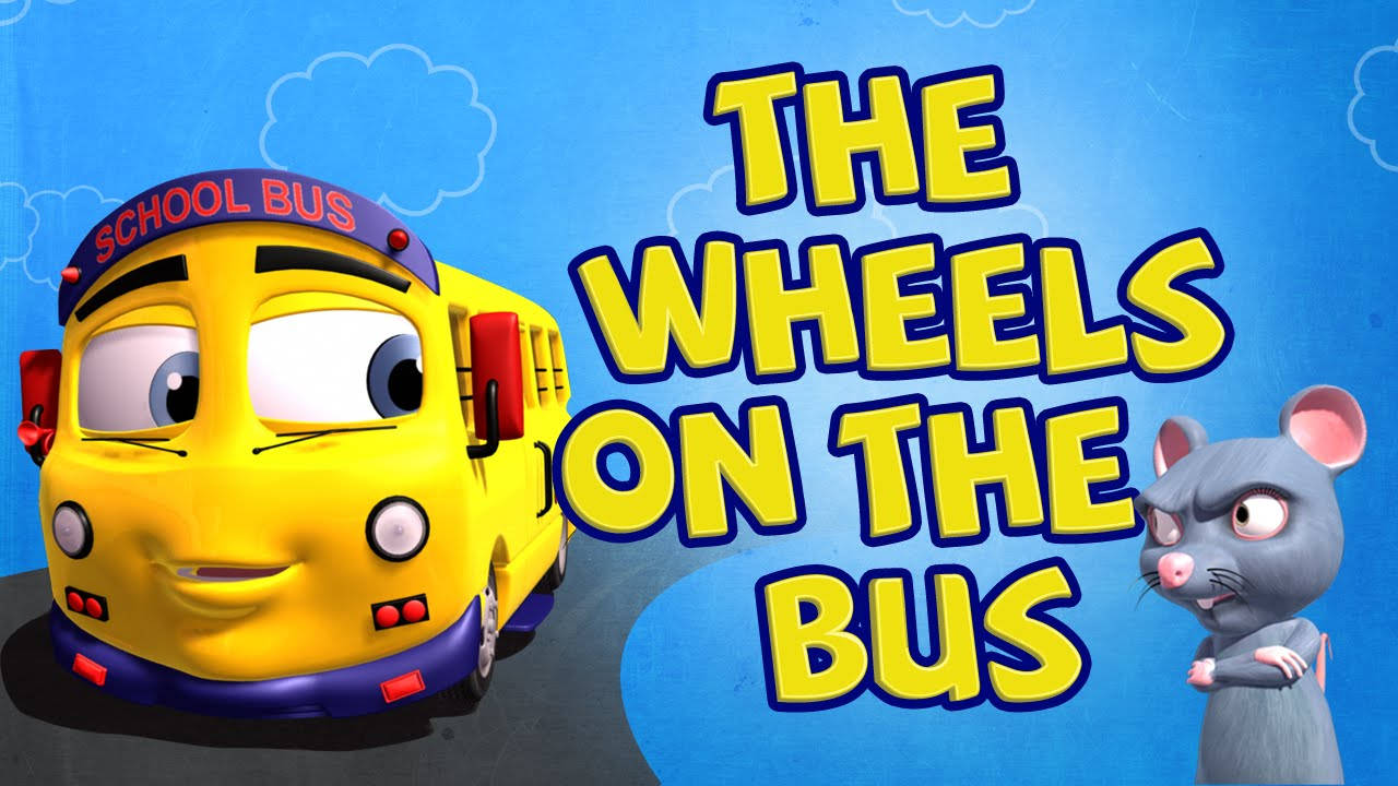 The Wheels on the Bus Go Round and Round Wallpapers - Top Free The ...