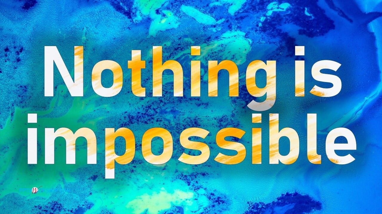 Make It Possible Wallpapers - Top Free Make It Possible Backgrounds ...