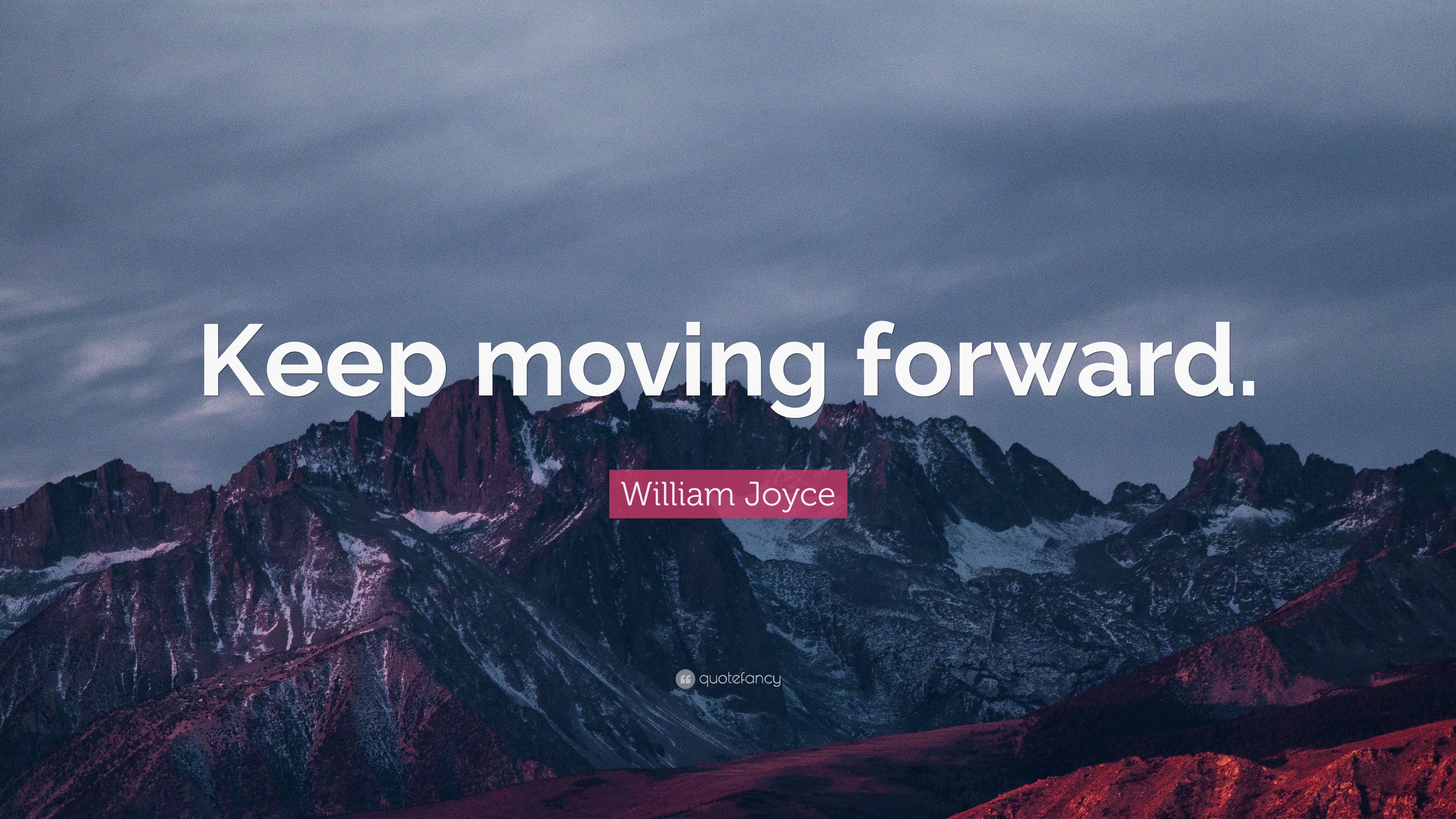 Keep Moving Wallpapers - Top Free Keep Moving Backgrounds - WallpaperAccess