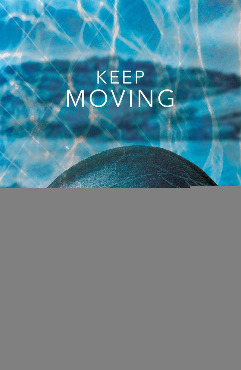 Keep Moving Wallpapers - Top Free Keep Moving Backgrounds - WallpaperAccess
